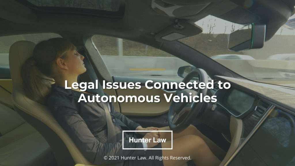 What Are the Legal Issues Connected to Autonomous Vehicles?
