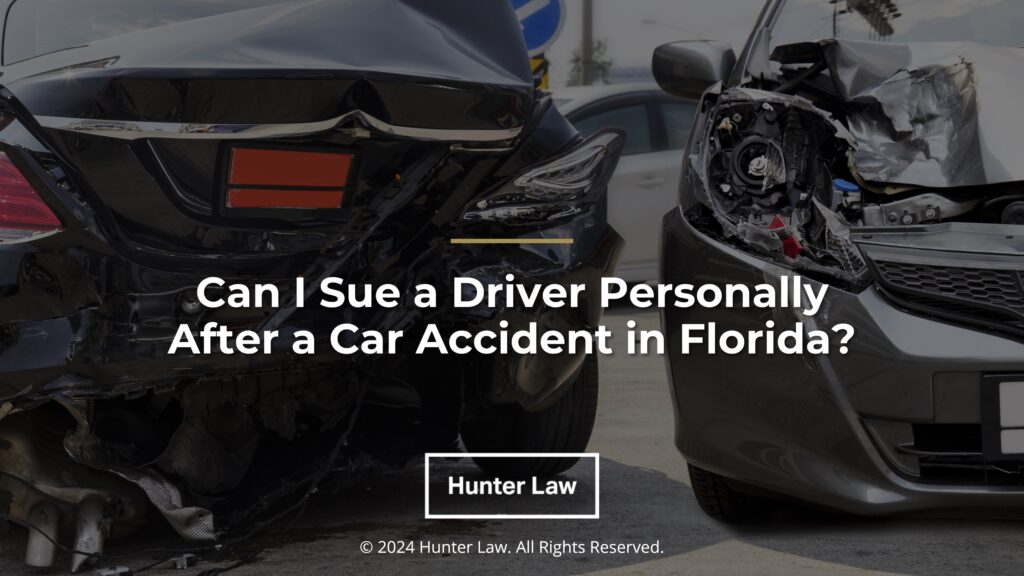 Can I Sue a Driver Personally After a Car Accident in Florida?