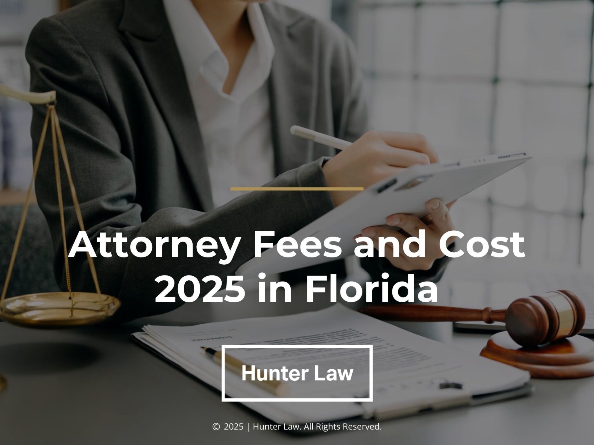 Attorney Fees and Cost 2025 in Florida